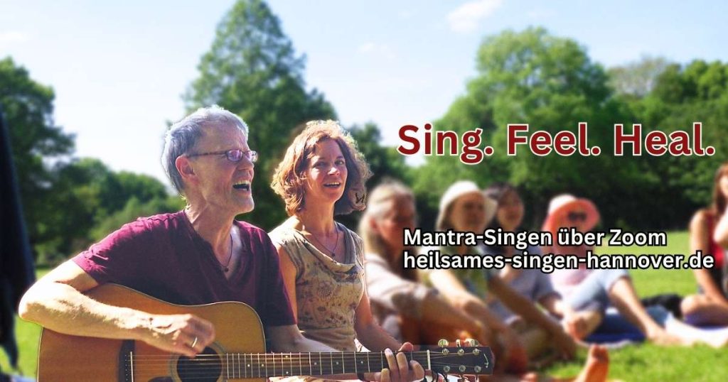 Mantra-Singen für alle: Sing. Feel. Heal. - liebevoll.jetzt